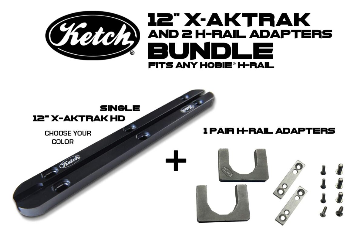 12″ X-Aktrak HD and H-Rail Adapters Bundle – Ketch Products